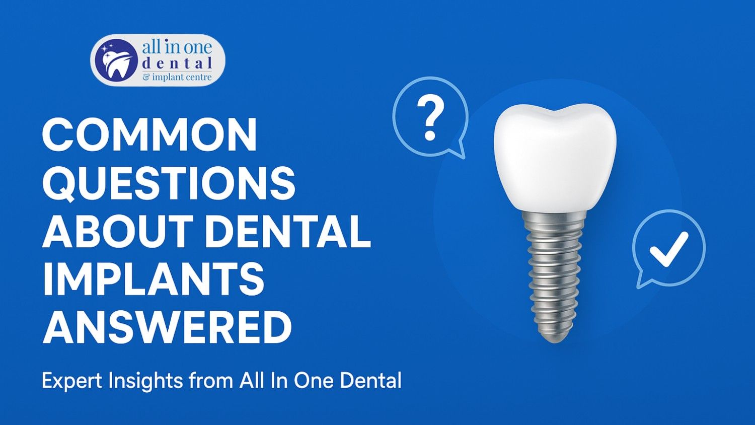 Dental Implants - Common Questions About Implants Answered